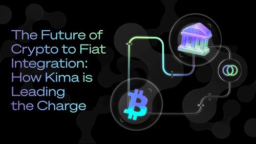 Kima Network: Seamless connectivity across financial ecosystems